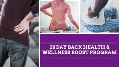 28 Day Back Health & Wellness Boost Program - EPMPT Courses